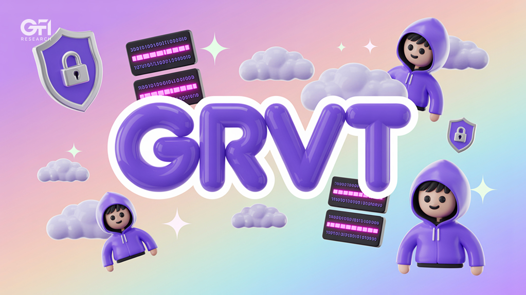 GRVT là gì? Tổng quan dự án GRVT